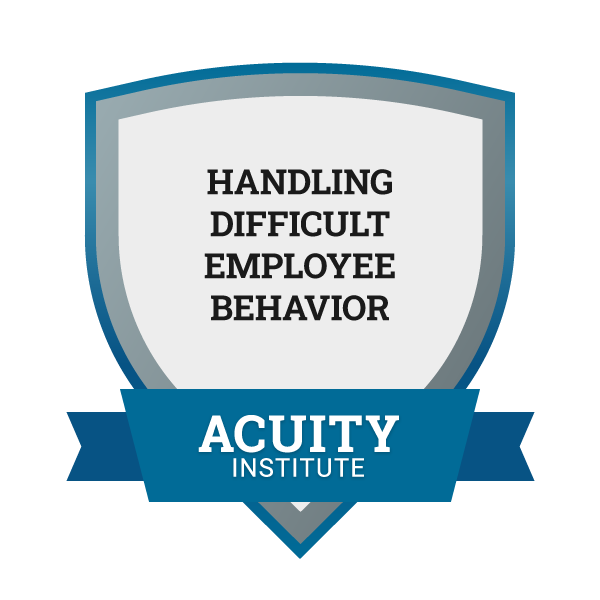 Handling Difficult Employee Behavior - Credly
