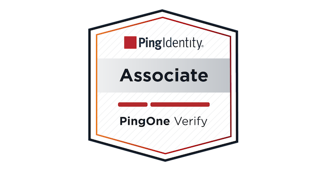 PingOne Verify Associate (previously Level 1) - Credly