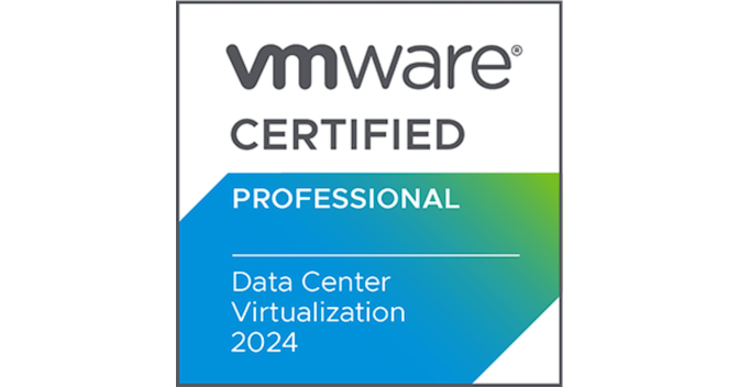 VMware Certified Professional - Data Center Virtualization 2024 - Credly