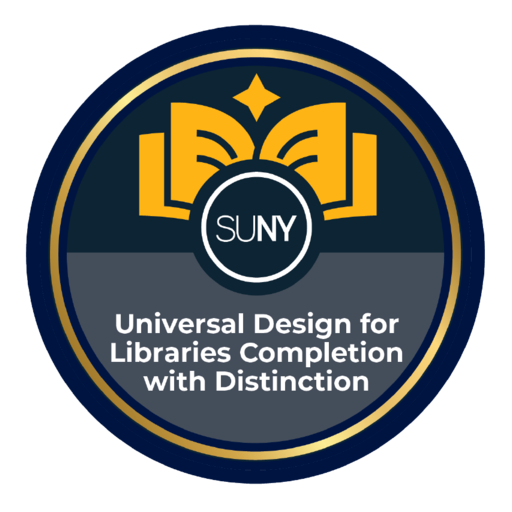 Universal Design for Libraries Completion with Distinction - Credly