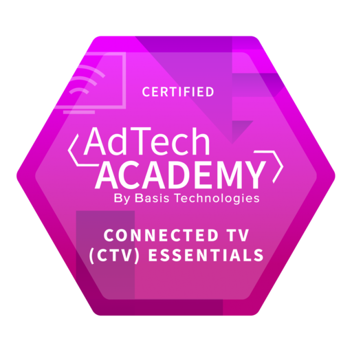 Connected TV (CTV) Essentials - Credly