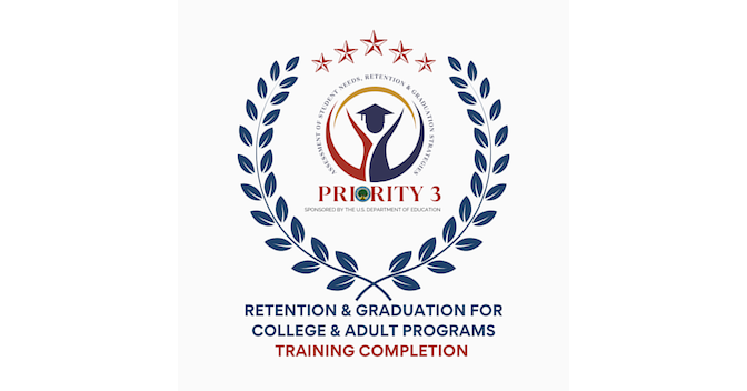 Priority 3 Training on Retention & Graduation for College & Adult Programs - Credly