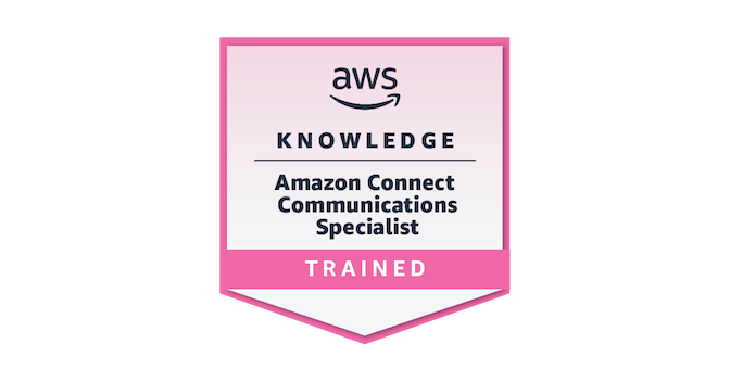 AWS Knowledge: Amazon Connect Communications Specialist - Training ...