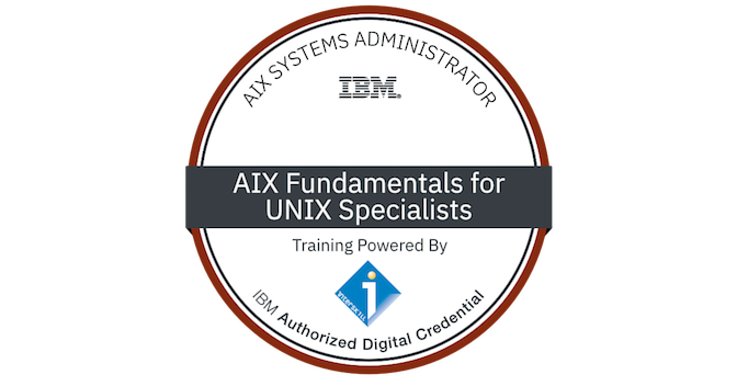 Interskill - AIX Systems Administrator - Fundamentals for UNIX Specialists - Credly
