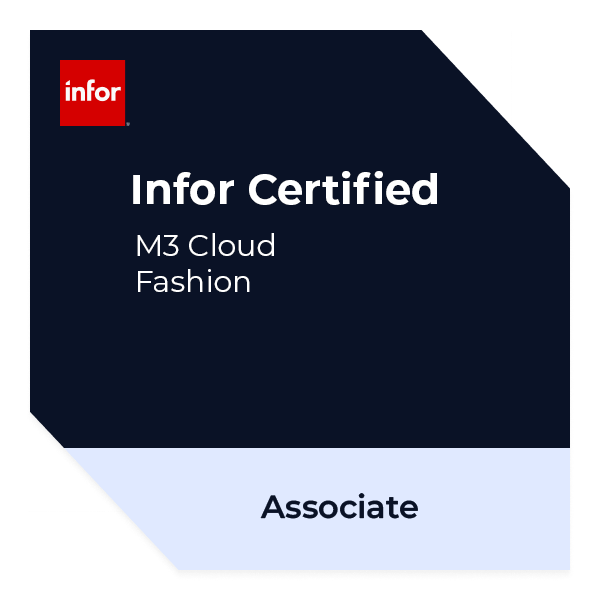 Infor Certified M3 Cloud Fashion Associate - Credly