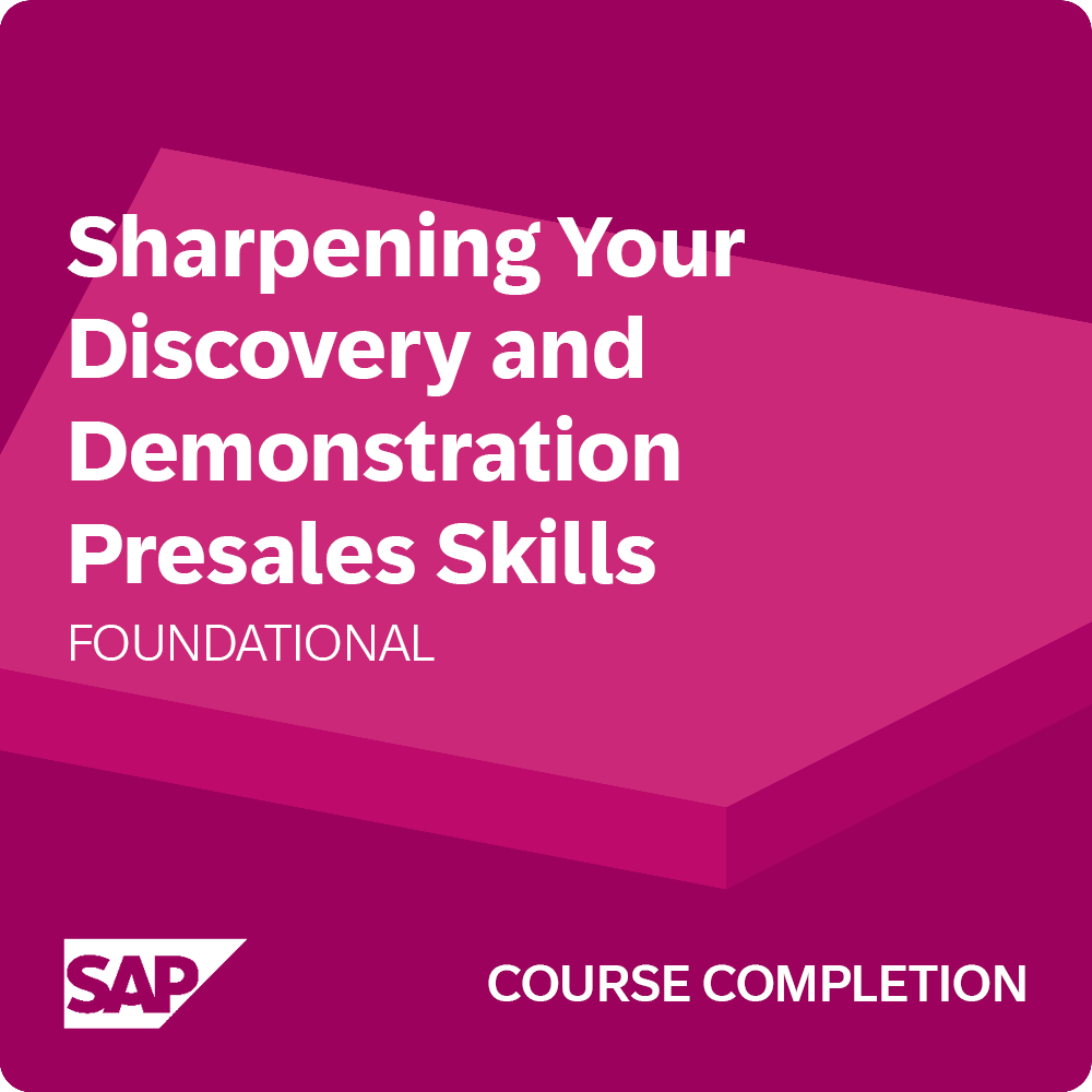 Sharpening Your Discovery and Demonstration Presales Skills - Record of ...