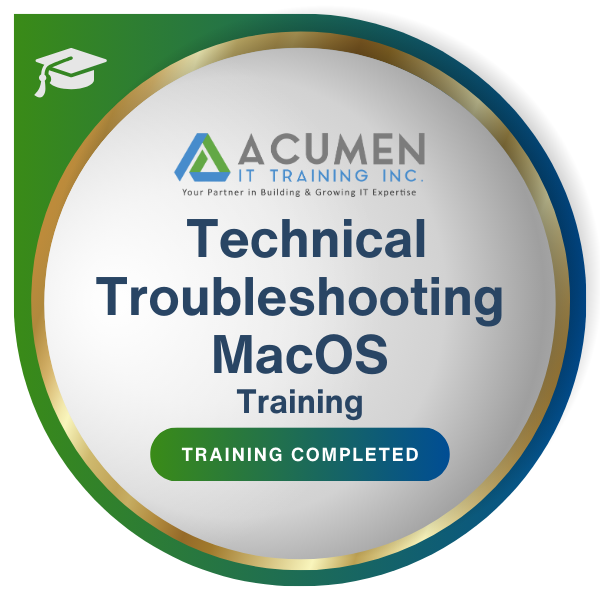 Technical Troubleshooting MacOS Training - Credly
