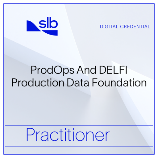 ProdOps And DELFI Production Data Foundation - Practitioner - Credly