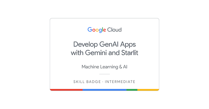 Develop GenAI Apps with Gemini and Streamlit Skill Badge - Credly