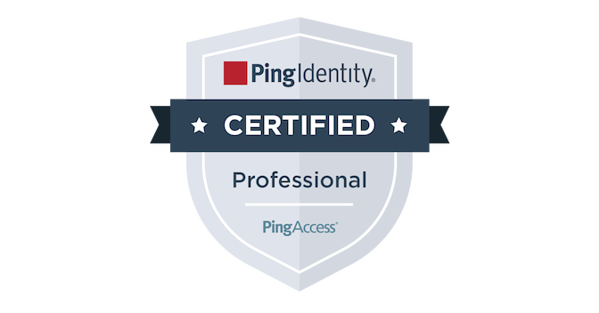 Ping Identity Certified Professional - PingAccess - Credly