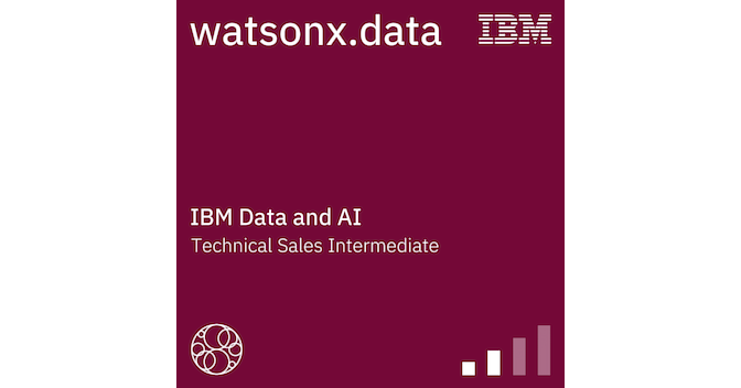watsonx.data Technical Sales Intermediate - Credly