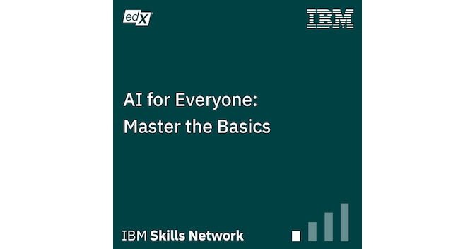 AI for Everyone: Master the Basics - Credly