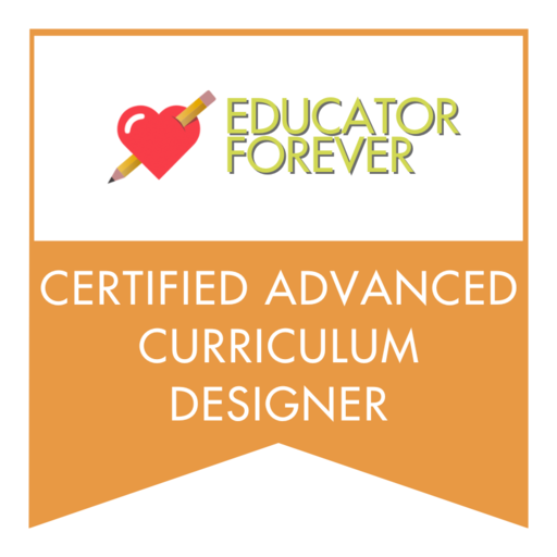 Educator Forever Advanced Curriculum Development Foundations - Credly