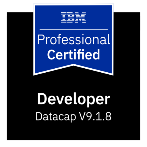 IBM Certified Developer - Datacap V9.1.8 - Credly