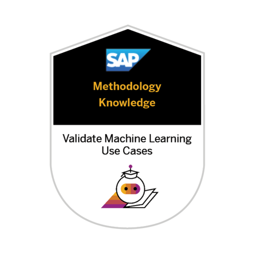 Methodology Knowledge - Validate Machine Learning Use Cases - Credly