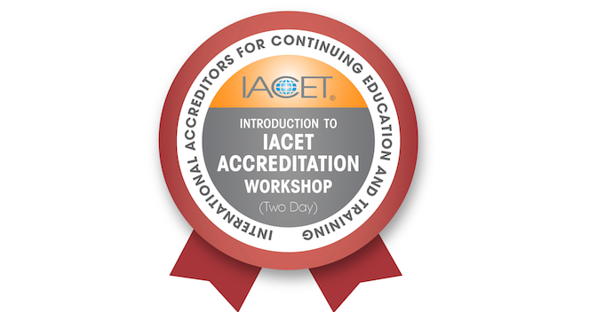 Introduction to IACET Accreditation Workshop (2 Day) - Credly