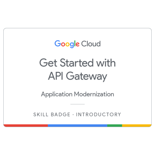 Get Started with API Gateway Skill Badge - Credly