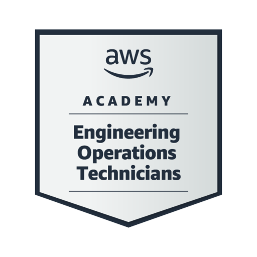 AWS Academy Graduate - AWS Academy Engineering Operations Technicians - Credly