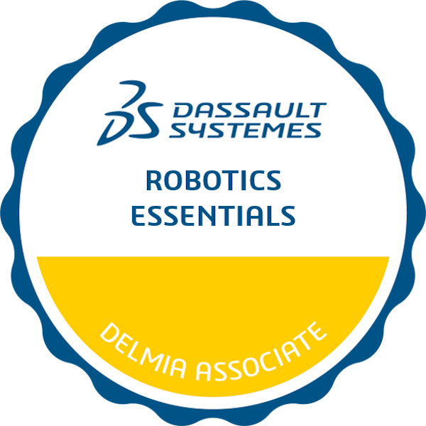 Certified 3DEXPERIENCE Robotics Essentials - Associate - Credly