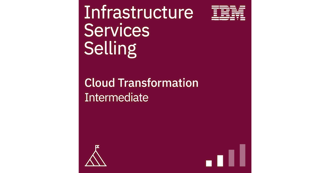 Infrastructure Services Selling - Cloud Transformation - Credly