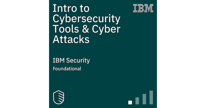 Intro to Cybersecurity Tools & Cyber Attacks - Credly