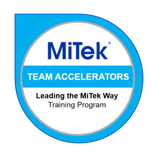 Leading the MiTek Way - Team Accelerators - Credly