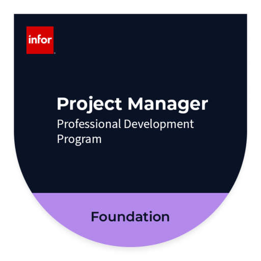 Infor Project Manager: Professional Development Program - Foundation ...