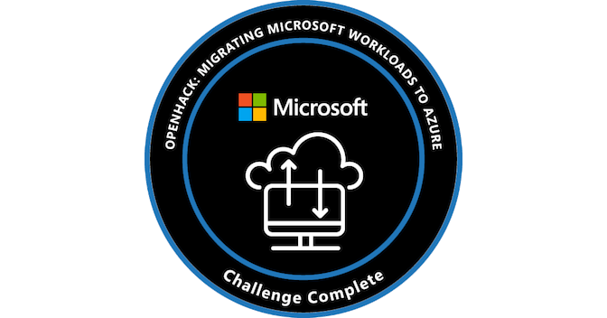 OpenHack: Migrating Microsoft Workloads to Azure - Credly