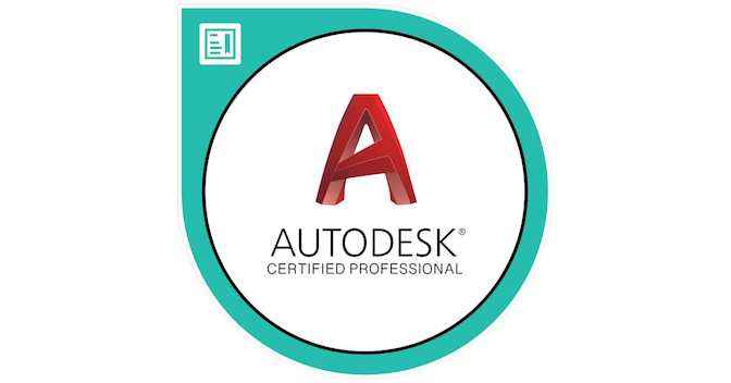 Autodesk Certified Professional: AutoCAD for Design and Drafting - Credly