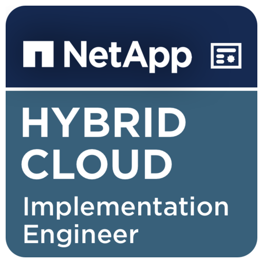 NetApp Certified Hybrid Cloud Implementation Engineer - Credly