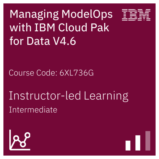 Managing ModelOps with IBM Cloud Pak for Data V4.6 - Code: 6XL736G - Credly