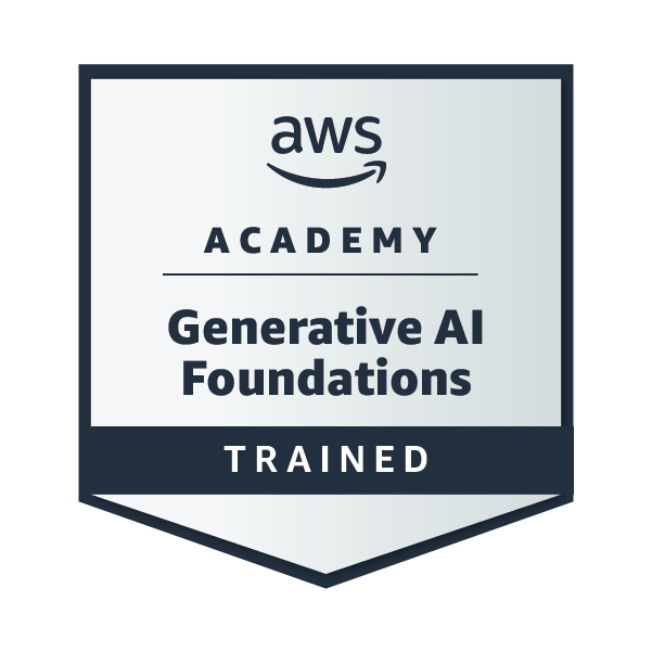 AWS Academy Graduate - Generative AI Foundations - Training Badge - Credly