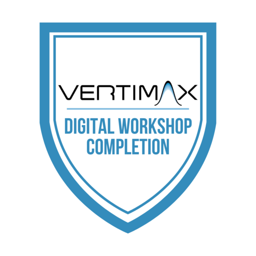 VertiMax Digital Workshop Completion - Credly