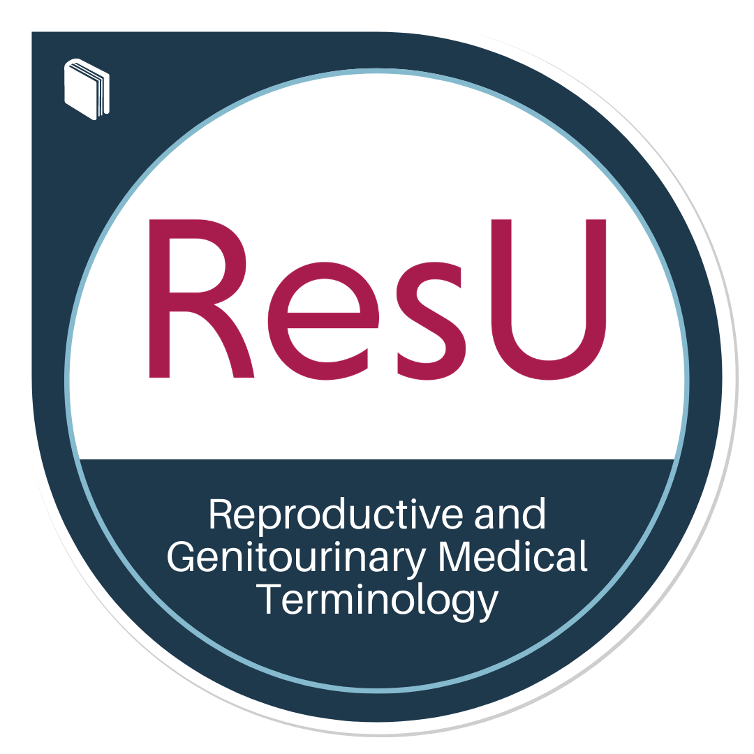 Reproductive & Genitourinary Medical Terminology - Credly