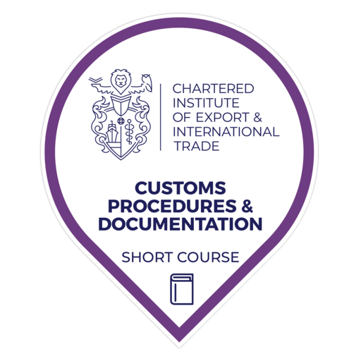 Customs Procedures & Documentation - Credly