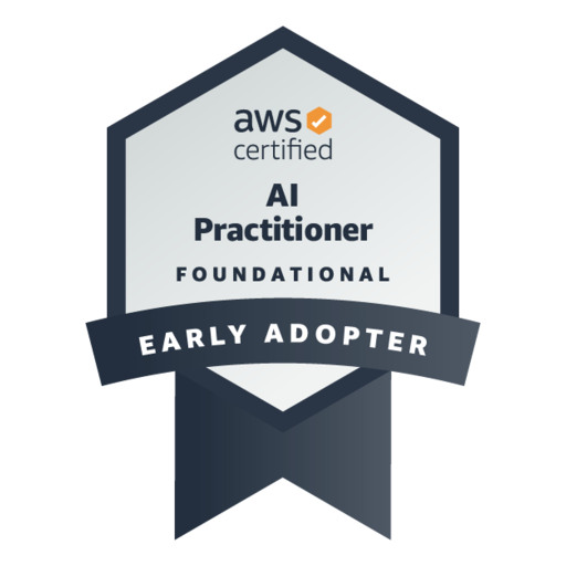 AWS Certified AI Practitioner Early Adopter - Credly