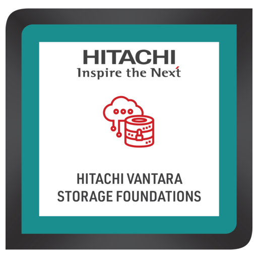 Hitachi Vantara Storage Foundations - Credly