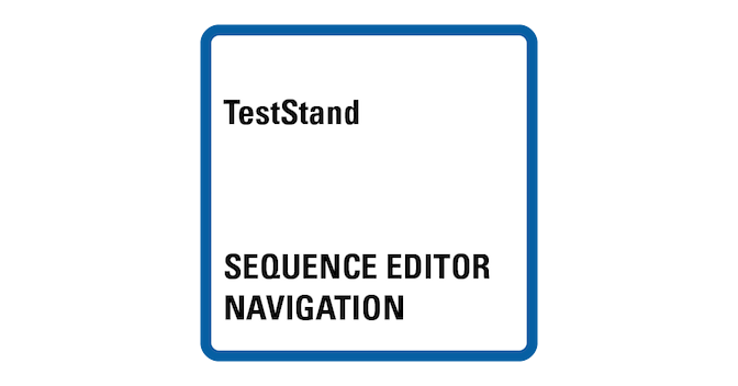TestStand Sequence Editor Navigation - Credly