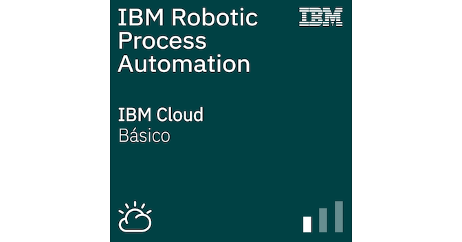 IBM Robotic Process Automation - Basic (Portuguese) - Credly
