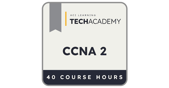 CCNA 2 (Network Administrator Part 2) - Credly