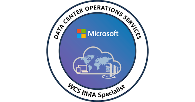 Microsoft Datacenter Operations Services WCS RMA Specialist - Credly
