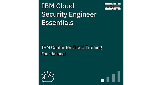 IBM Cloud Security Engineer Essentials - Credly