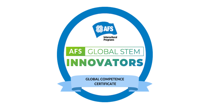 Global STEM Innovators | AFS Global Competence Certificate - Credly