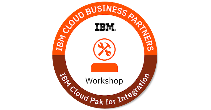 IBM Cloud - IBM Cloud Pak for Integration Exploration Workshop - Credly