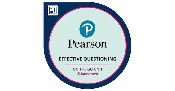 On the Go: Effective Questioning: Badge of Achievement - Credly