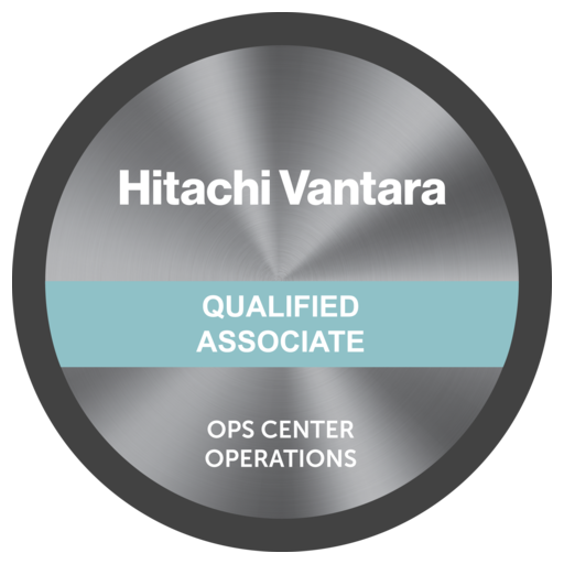 Hitachi Qualified Associate - Ops Center Operations - Credly