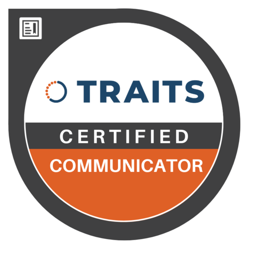 TRAITS Certified Communicator | Increasing Team Effectiveness - Credly
