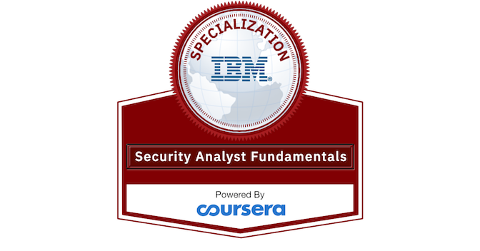 Security Analyst Fundamentals Specialization - Credly