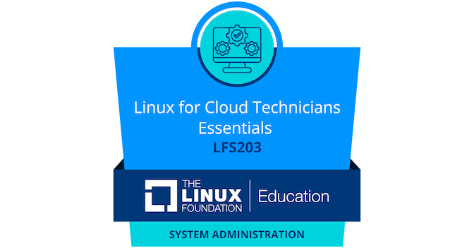LFS203: Linux for Cloud Technicians Essentials - Credly