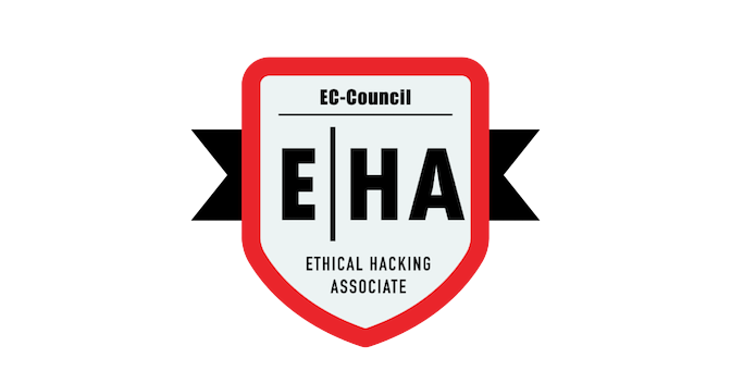 Certified Ethical Hacking Associate (E|HA) - Credly